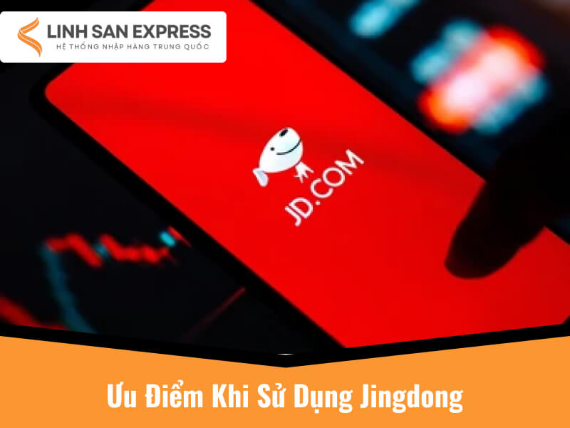Jd.com Là Gì? Cách Order Hàng Trên Jingdong Đơn Giản